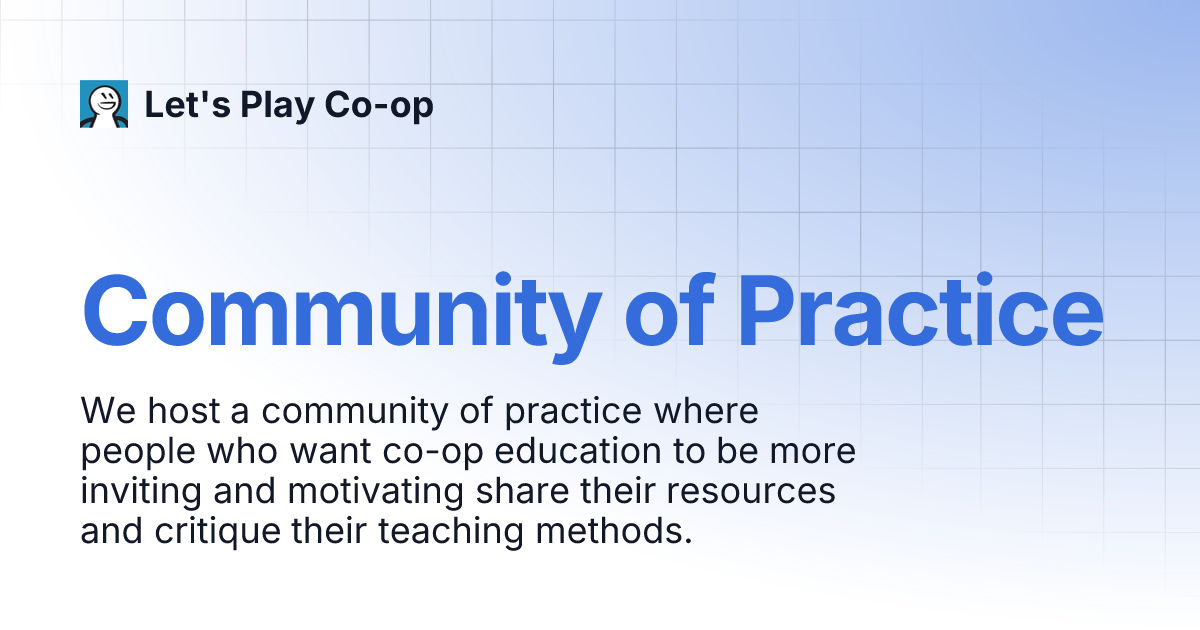 Community of Practice | Let's Play Co-op
